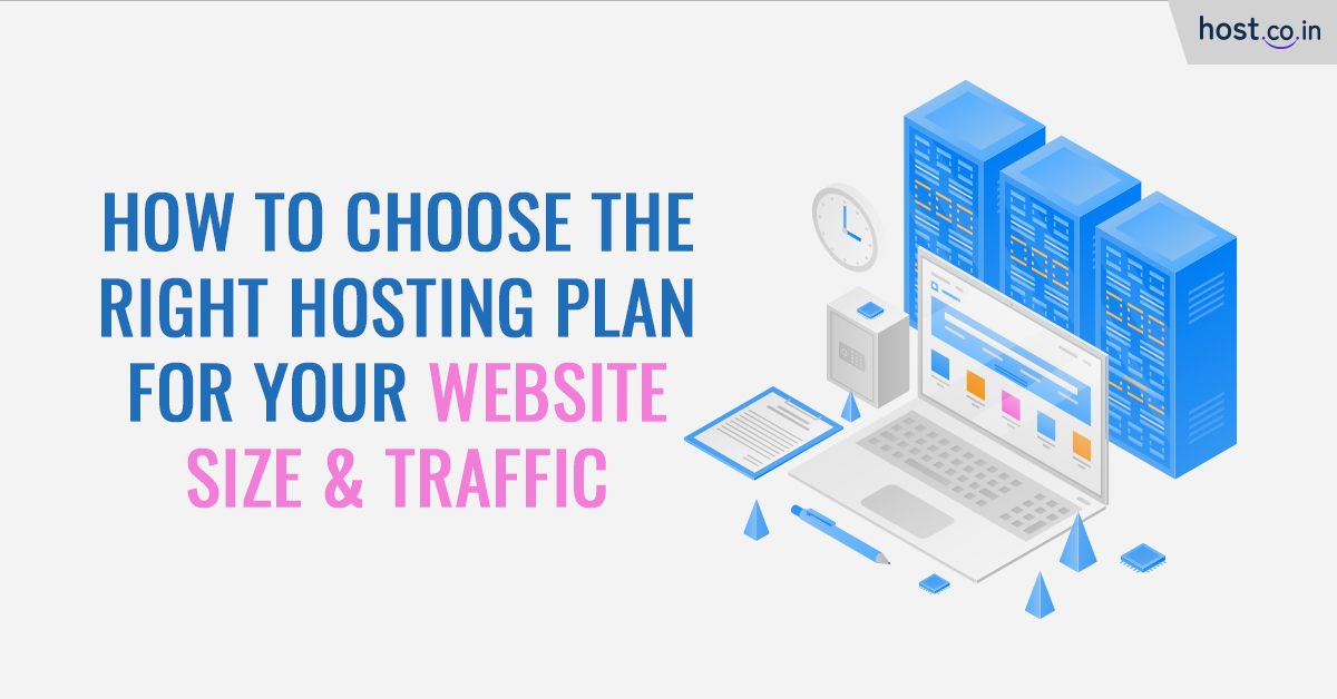 How to Choose the Right Hosting Plan for Your Website