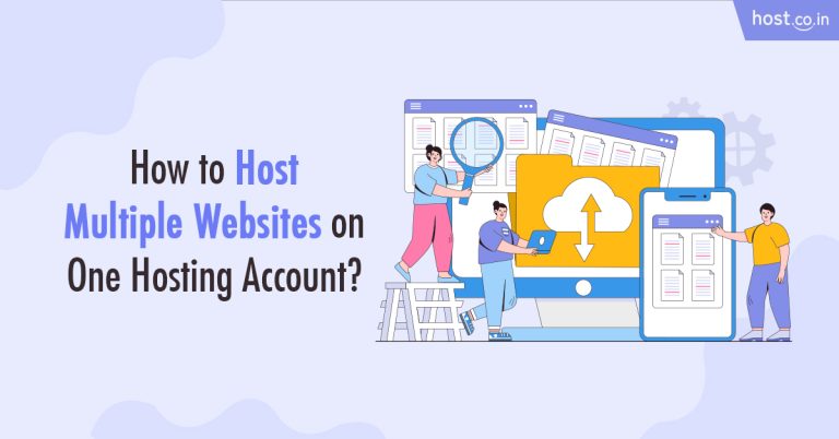 How to Host Multiple Websites on One Hosting Account