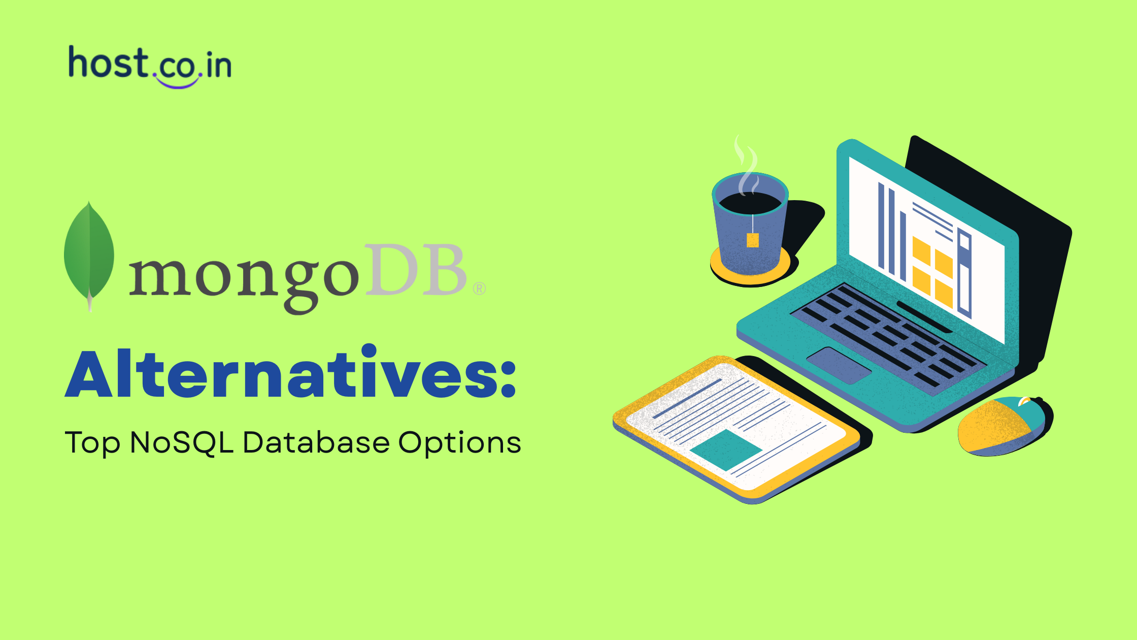 MongoDB Alternatives: Choose the Right NoSQL Solution