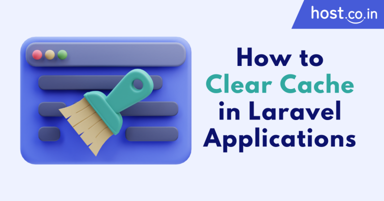 How to Clear Cache in Laravel Applications